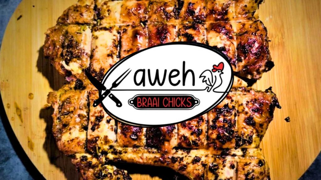Aweh Braai Chicks: Home of SA’s Lekkerste Deboned Chicken - Netbraai